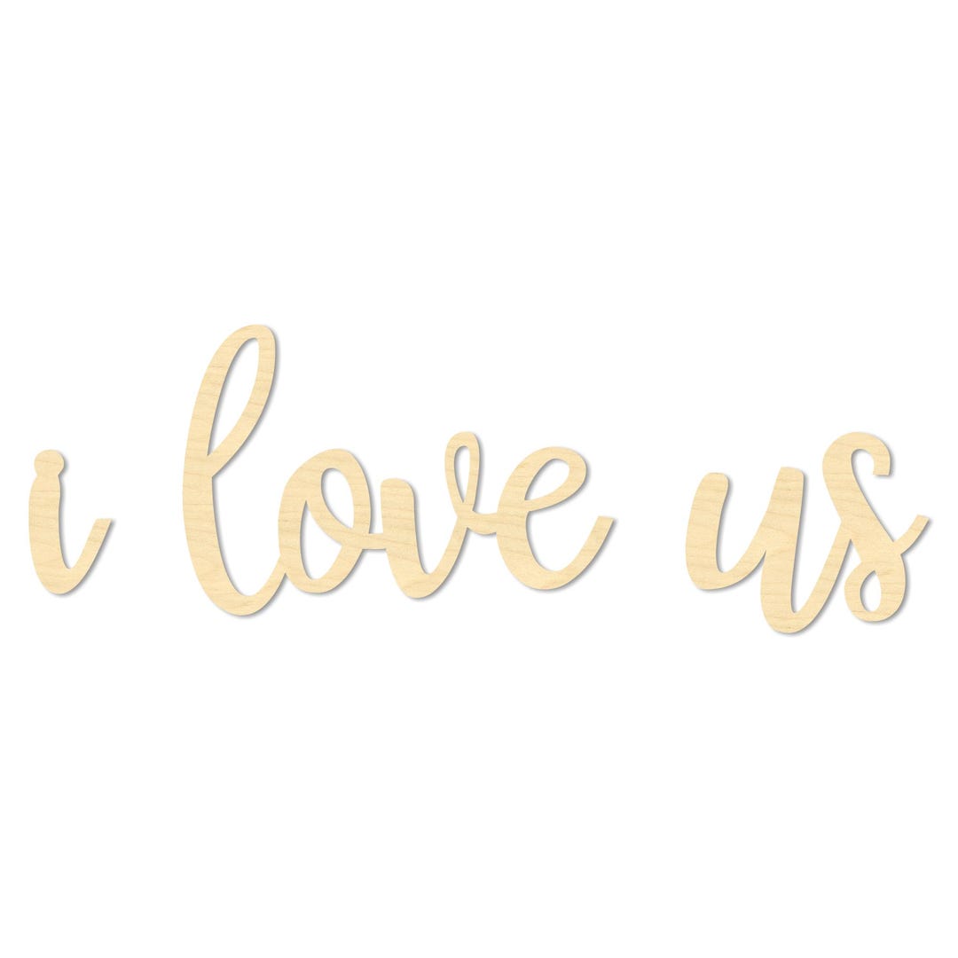 I Love Us- I Love Us Backdrop Sign- I Love Us Wooden Wording - Etsy