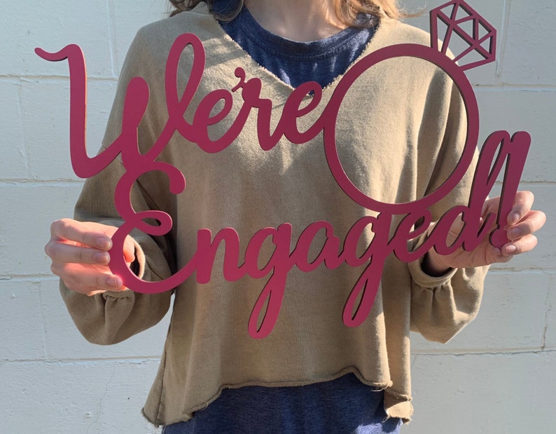 We're Engaged Sign- Engagement Ring Sign- Engagement Announcement - Etsy
