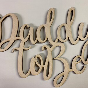 Daddy to Be Sign- Daddy to Be Laser Cut Wording- Baby Shower Backdrop ...