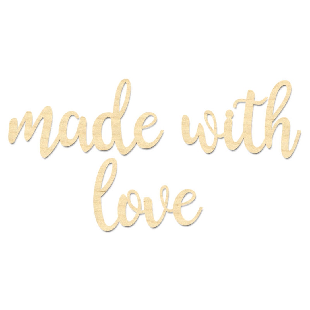 Made With Love Sign- Laser Cut Made With Love Wording- Kitchen Sign - Etsy