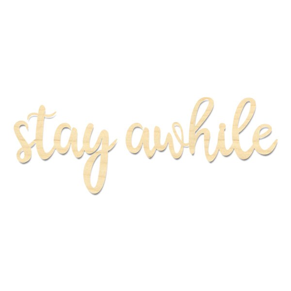 Stay Awhile - Etsy