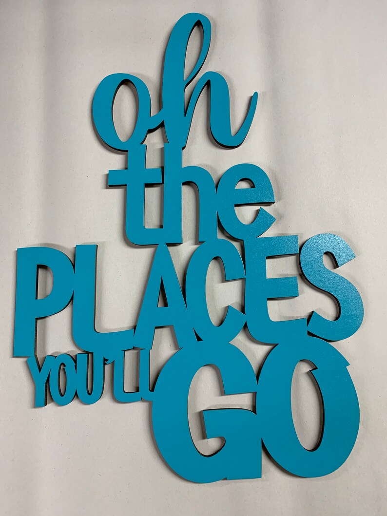 Oh the Places You'll Go Sign the Places You'll Go - Etsy