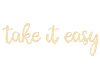 Take It Easy Sign | Etsy