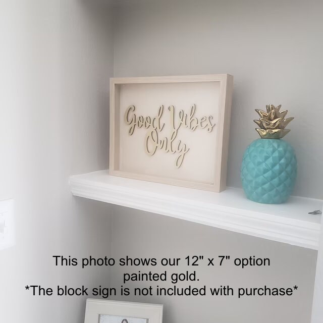 Good Vibes Only Sign Laser Cut Good Vibes Sign | Etsy