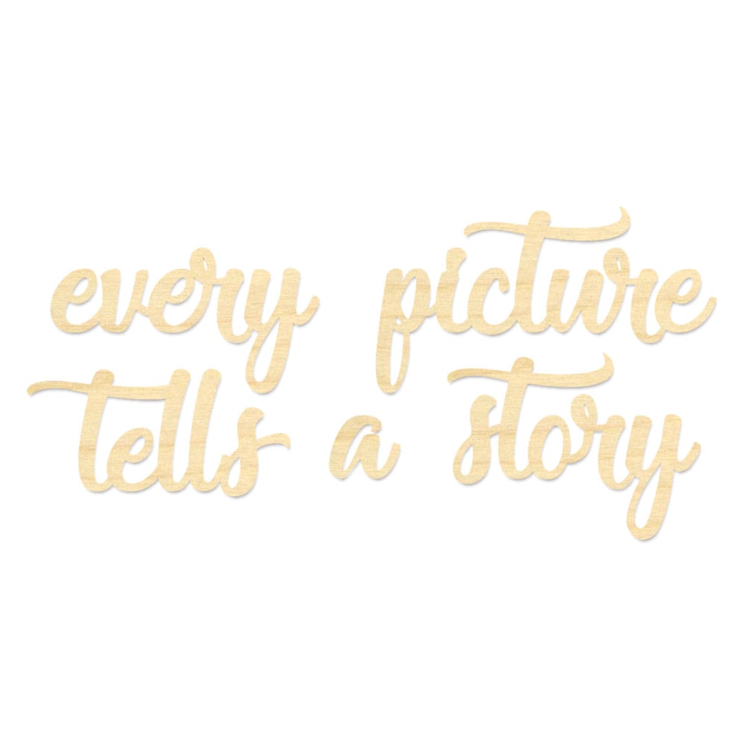 Every Picture Tells A Story Wording-laser Cut Sign- Family Photo Wall ...