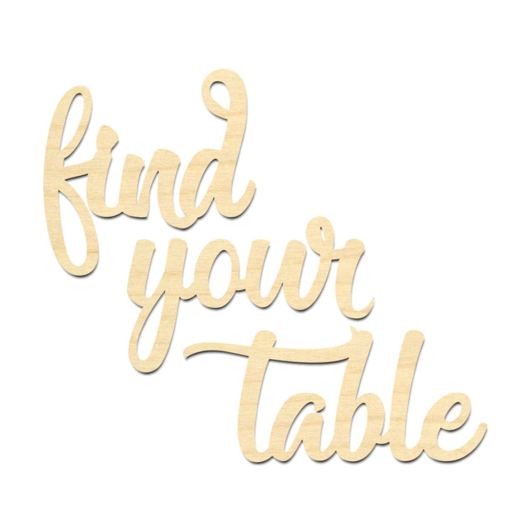 Find Your Table Wording- Find Your Table Sign - Etsy