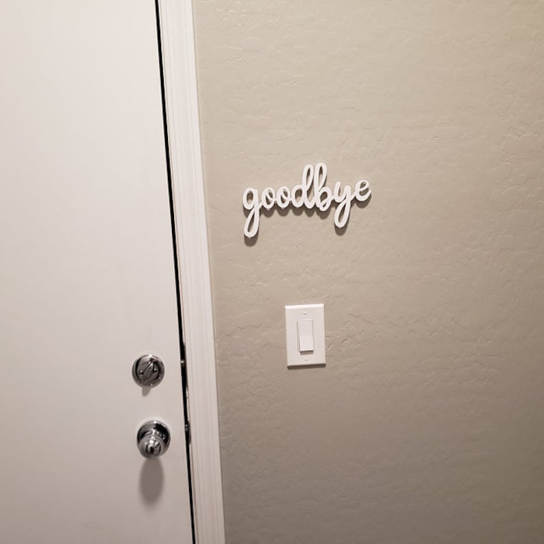 Goodbye Sign Goodbye Door Sign Goodbye Cut Out Wording | Etsy