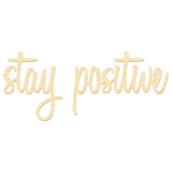Stay Positive Images