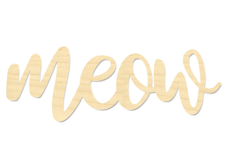 Meow Script Wording Meow Wording Meow Sign | Etsy