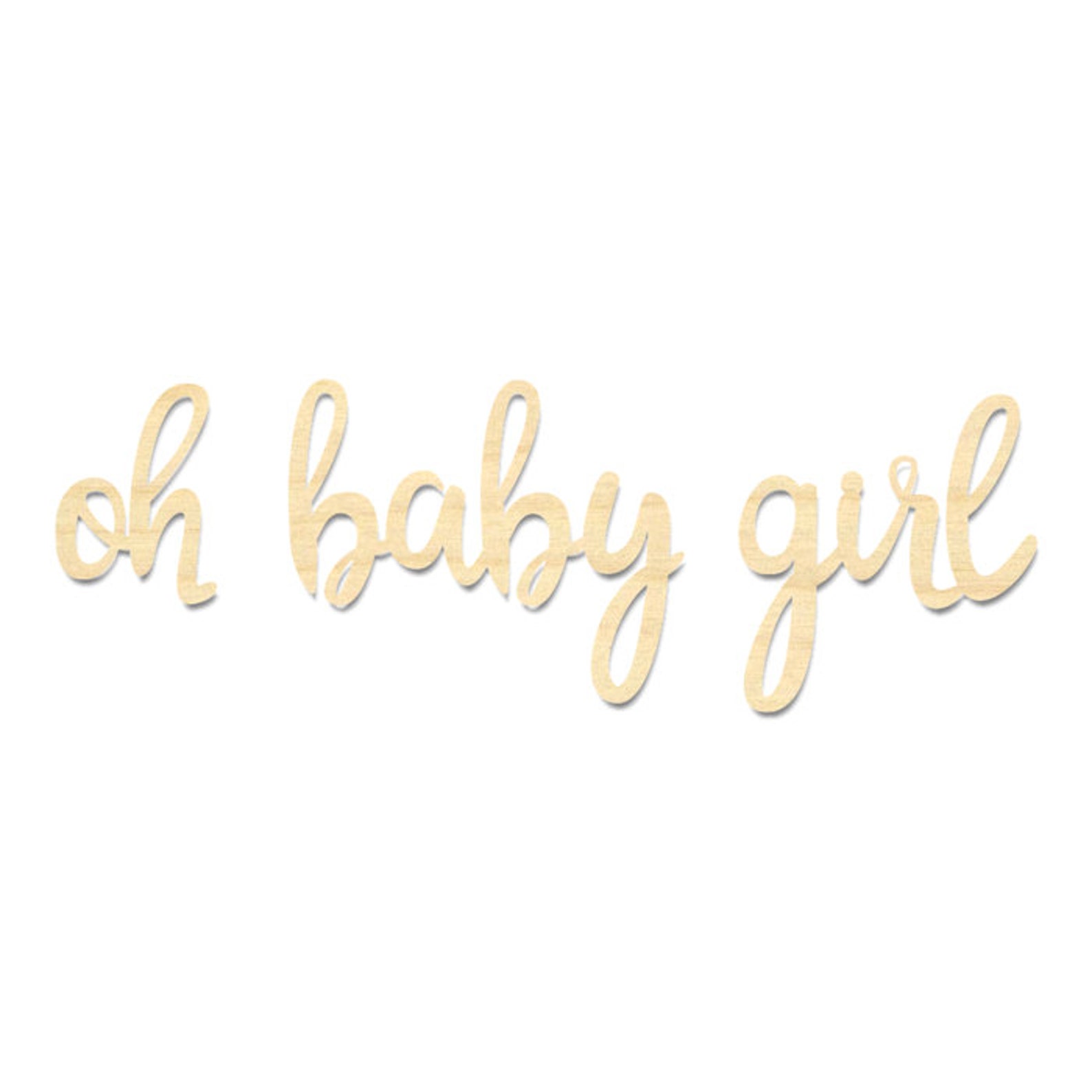 Oh Baby Girl Sign Oh Baby Wording Sign | Etsy