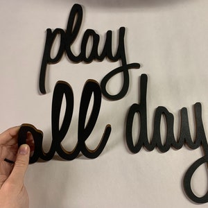 Play All Day Wooden Sign- Play All Day Laser Cut Wording- Playroom Sign ...