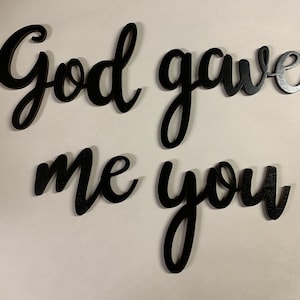 God Gave Me You Sign- God Gave Me You Script Wording - Etsy