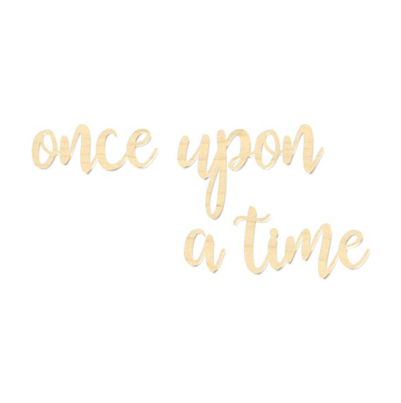 Once Upon A Time Sign Once Upon A Time Backdrop Wording | Etsy