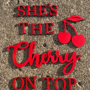 She's the Cherry on Top Sign | Birthday Arch Sign - Etsy