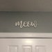 Meow Script Wording- Meow Wording- Meow Sign - Etsy