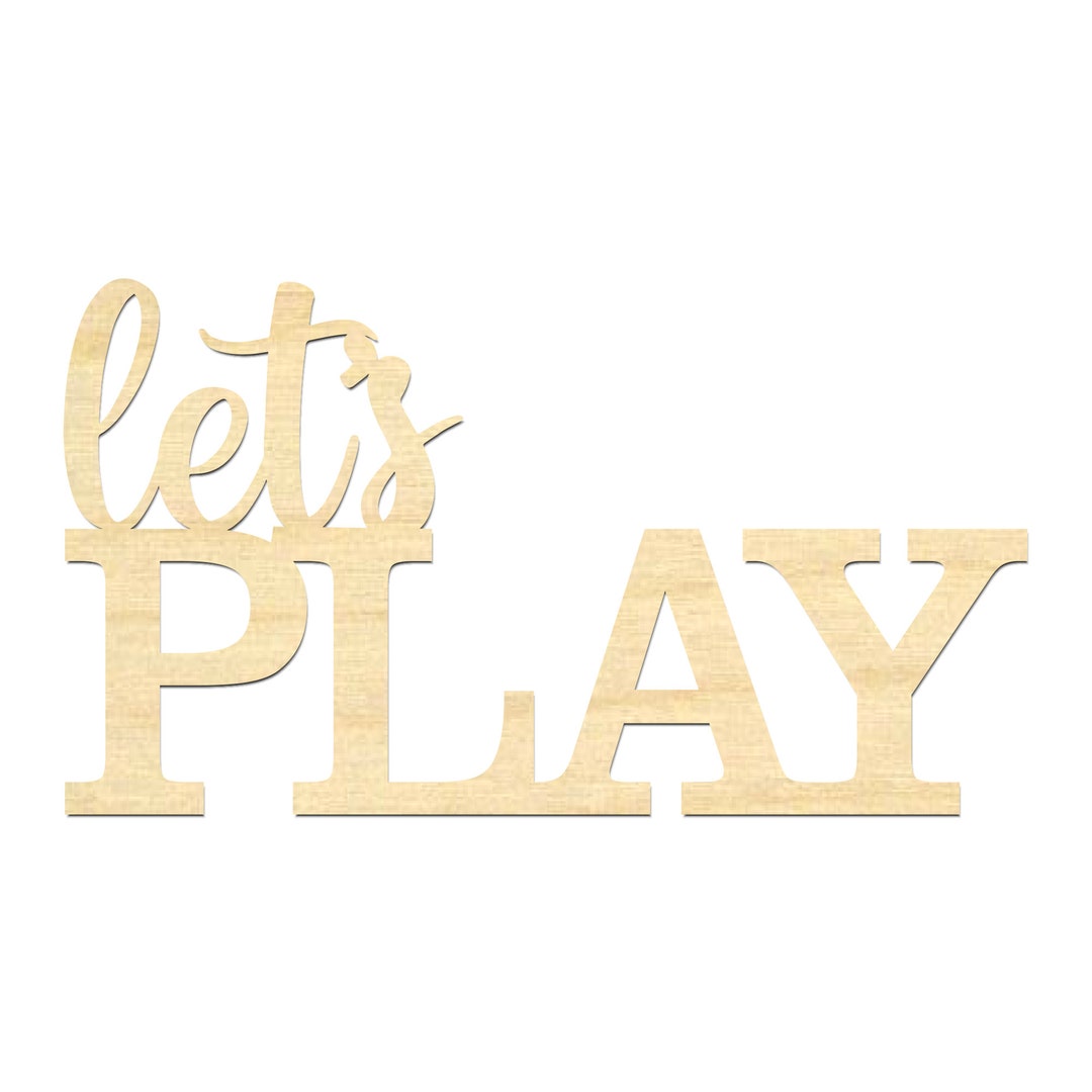 Let's Play Sign-let's Play Laser Cut Wording - Etsy