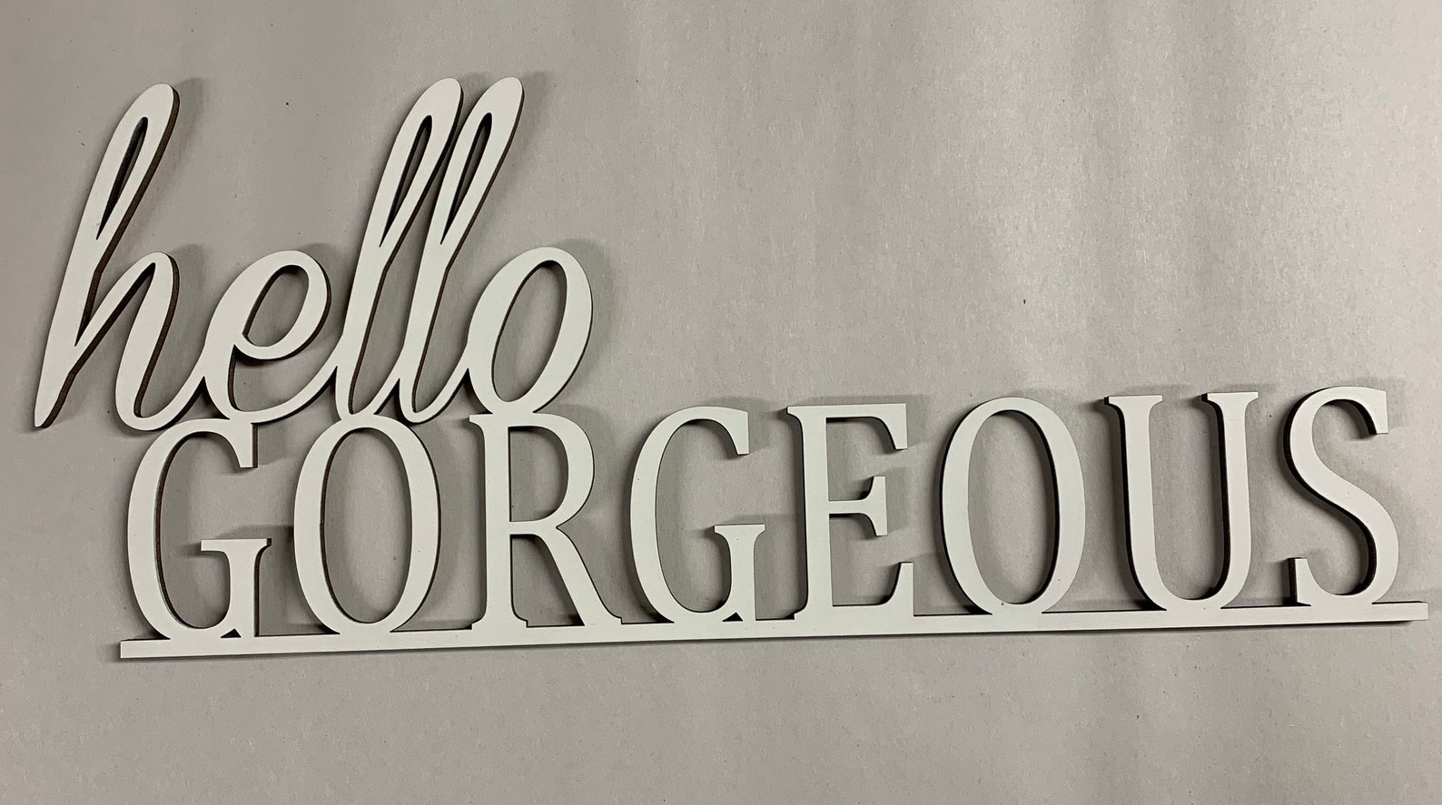 Hello Gorgeous Sign- Laser Cut Wording- Hello Gorgeous- Hello - Etsy