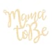 Mama to Be Sign- Mama to Be Laser Cut Wording- Baby Shower Backdrop ...