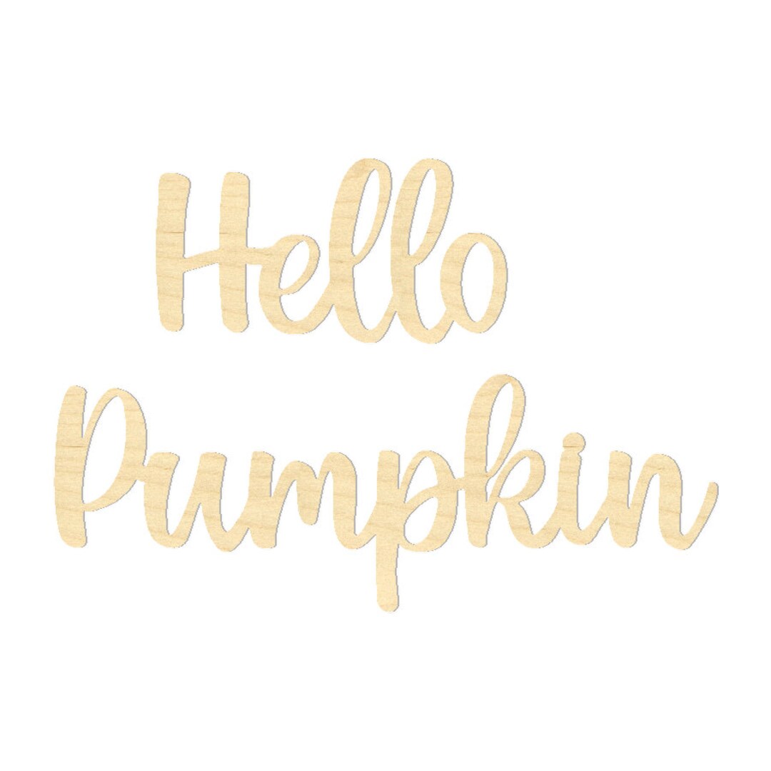 Hello Pumpkin Sign Wooden Script Sign Pumpkin Sign Fall - Etsy