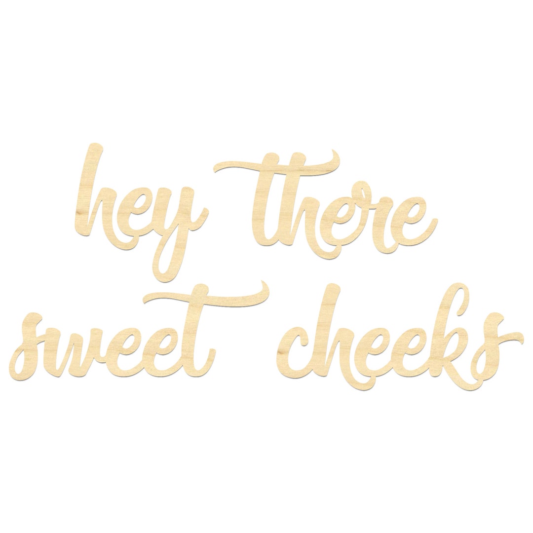 Hey There Sweet Cheeks Bathroom Sign – Handmade Wooden Farmhouse Style ...