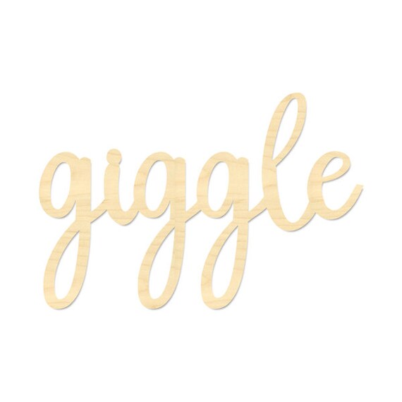 Giggle Giggle Laser Cut Wording Giggle Wording Giggle Sign - Etsy