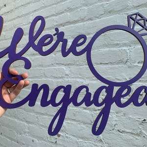 We're Engaged Sign- Engagement Ring Sign- Engagement Announcement - Etsy