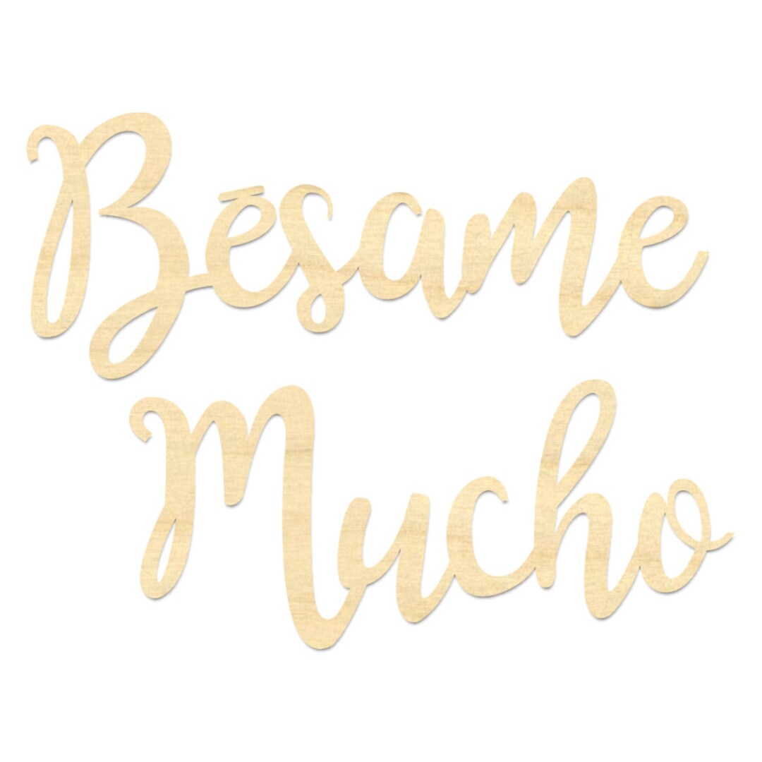 Bésame Mucho Sign- Kiss Me More Sign- Besame Mucho- Spanish Sign - Etsy