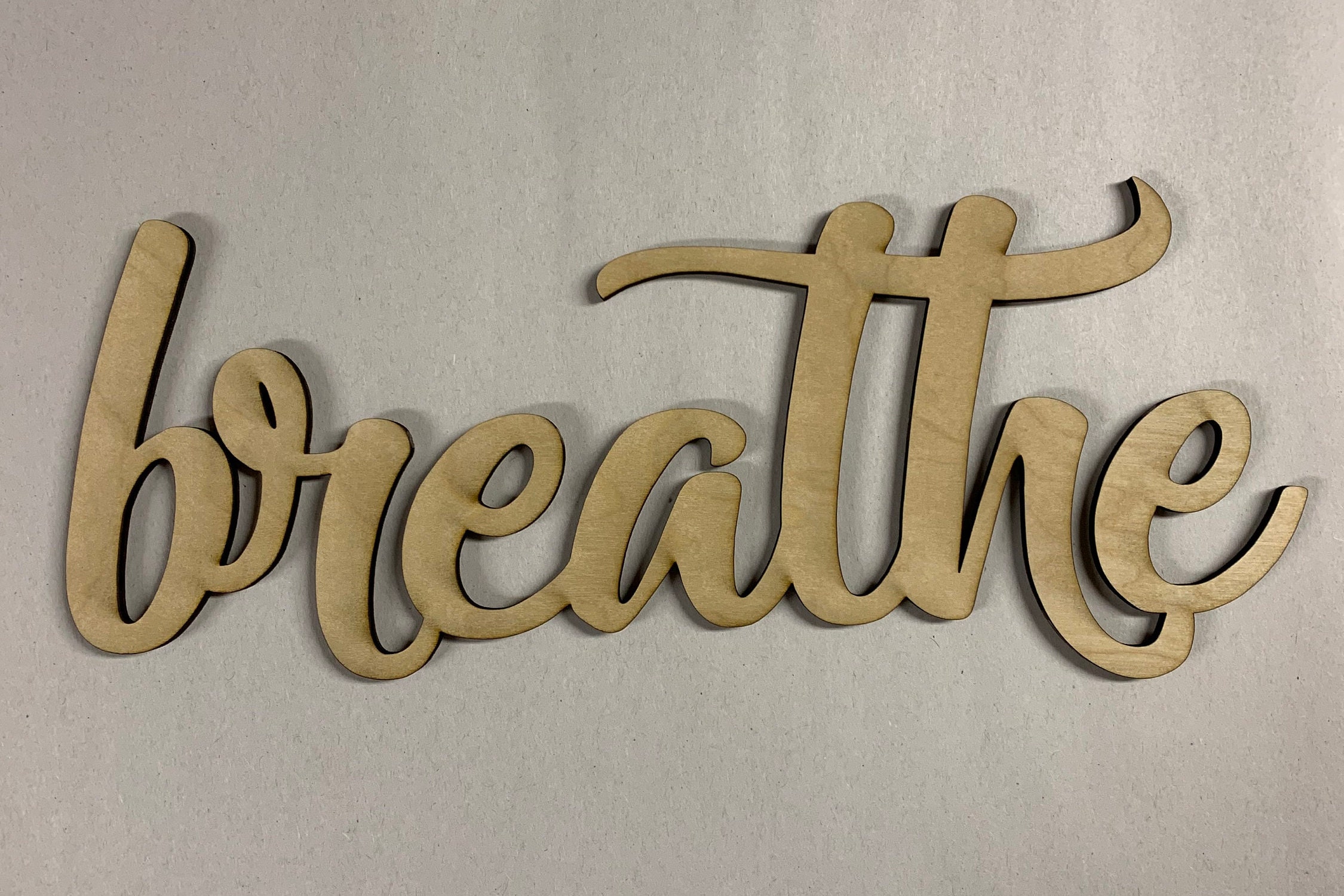 Breathe Laser Cut Breathe Sign Breathe Sign - Etsy