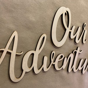 Our Adventures Sign-our Adventures Wooden Wording - Etsy
