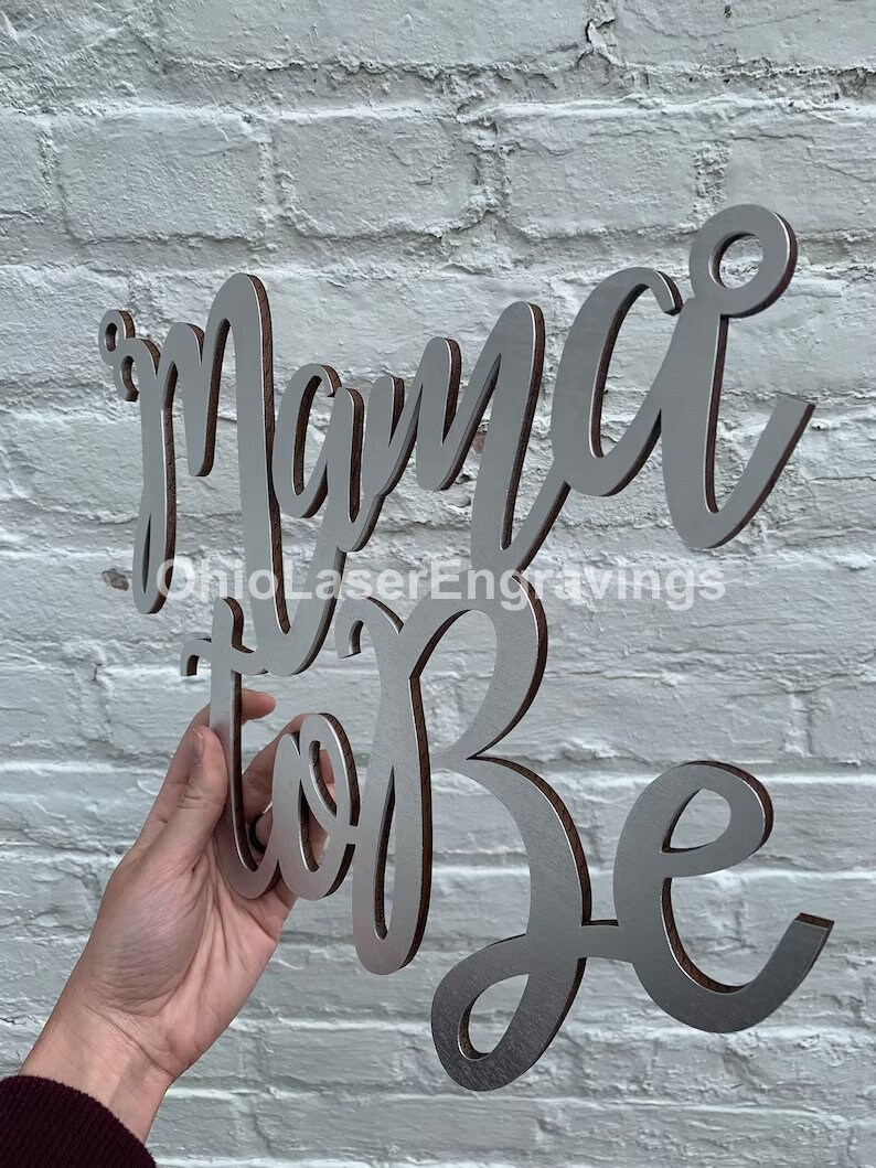 Mama to Be Sign- Mama to Be Laser Cut Wording- Baby Shower Backdrop ...
