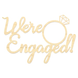 We're Engaged Sign- Engagement Ring Sign- Engagement Announcement - Etsy