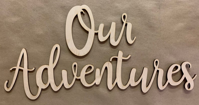 Our Adventures Sign-our Adventures Wooden Wording - Etsy