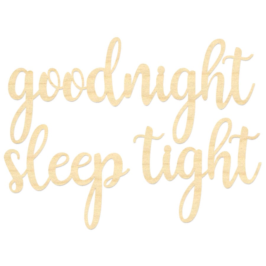 Goodnight Sleep Tight