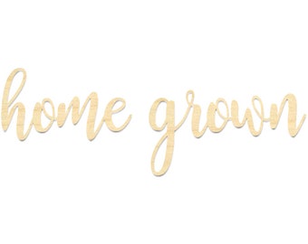 Home Grown Sign - Etsy