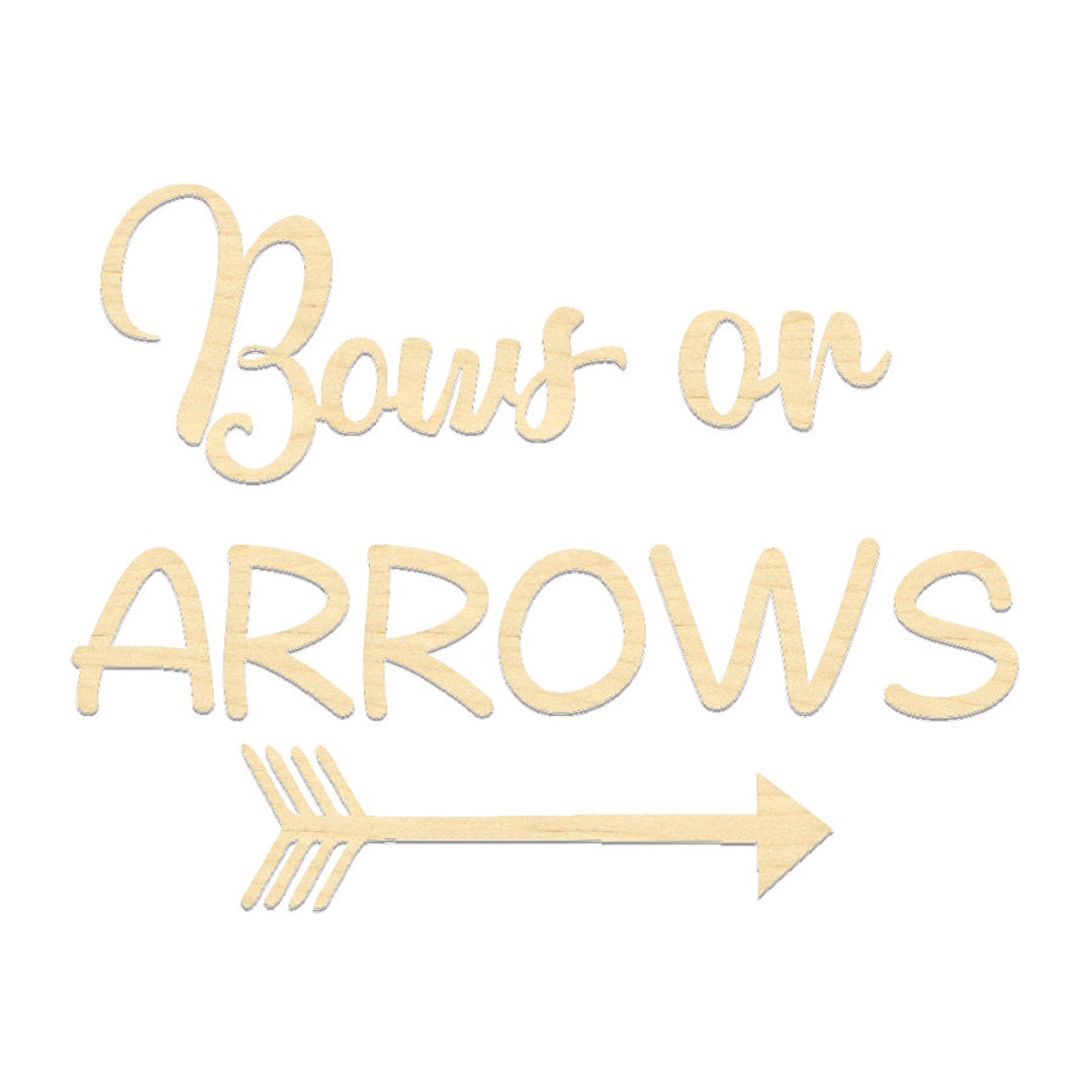 Bows or Arrows Gender Reveal Sign- Wooden Script Sign- Bows or Arrows ...