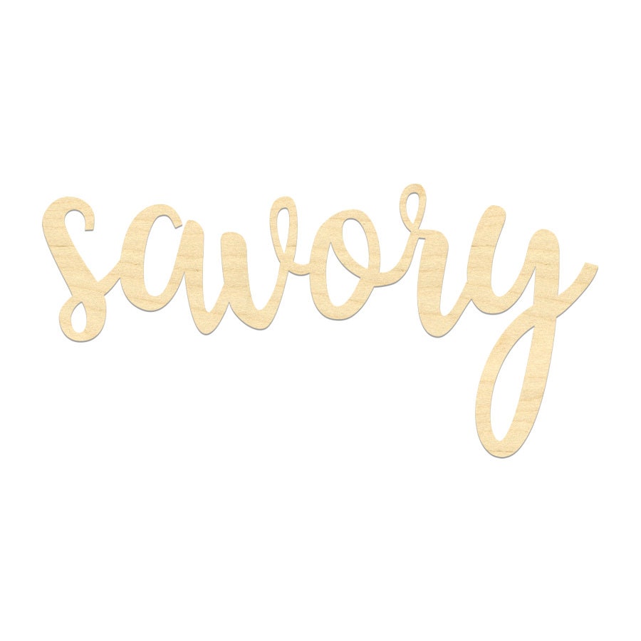 Savory Sign Laser Cut Savory Wording Savory - Etsy