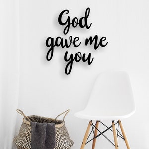 God Gave Me You Sign- God Gave Me You Script Wording - Etsy