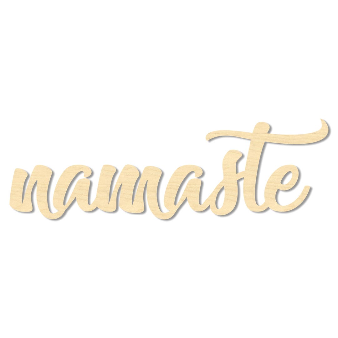 Namaste Sign- Namaste Laser Cut Wording- Namaste - Etsy