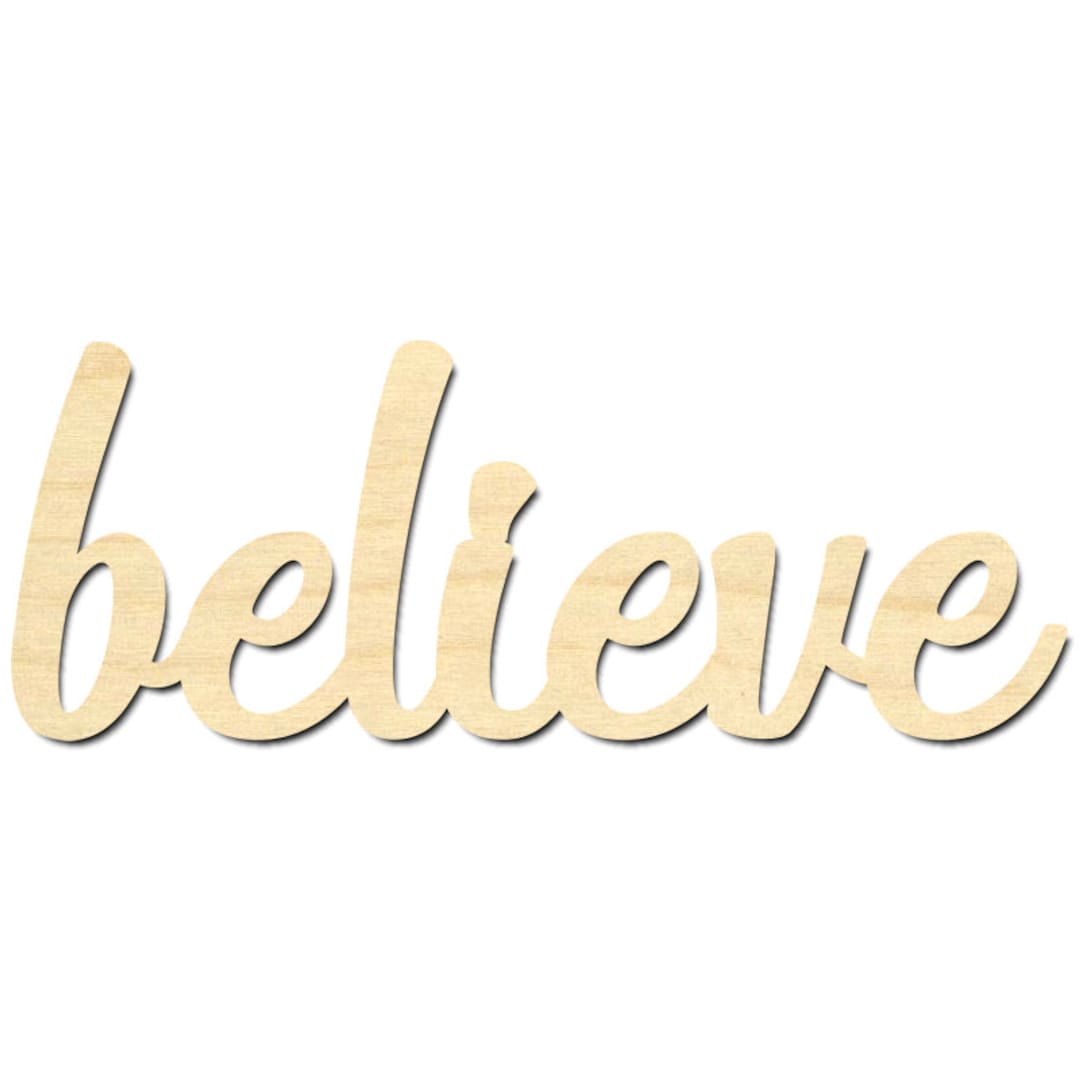 Believe Wording Sign- Believe Sign- Laser Cut Believe Wording - Etsy