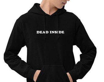 Dead Inside Hoodie - Etsy