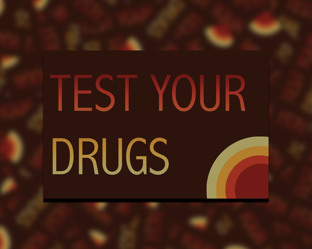 Test Your Drugs Sticker // Stay Safe! // Waterproof Sticker - Etsy