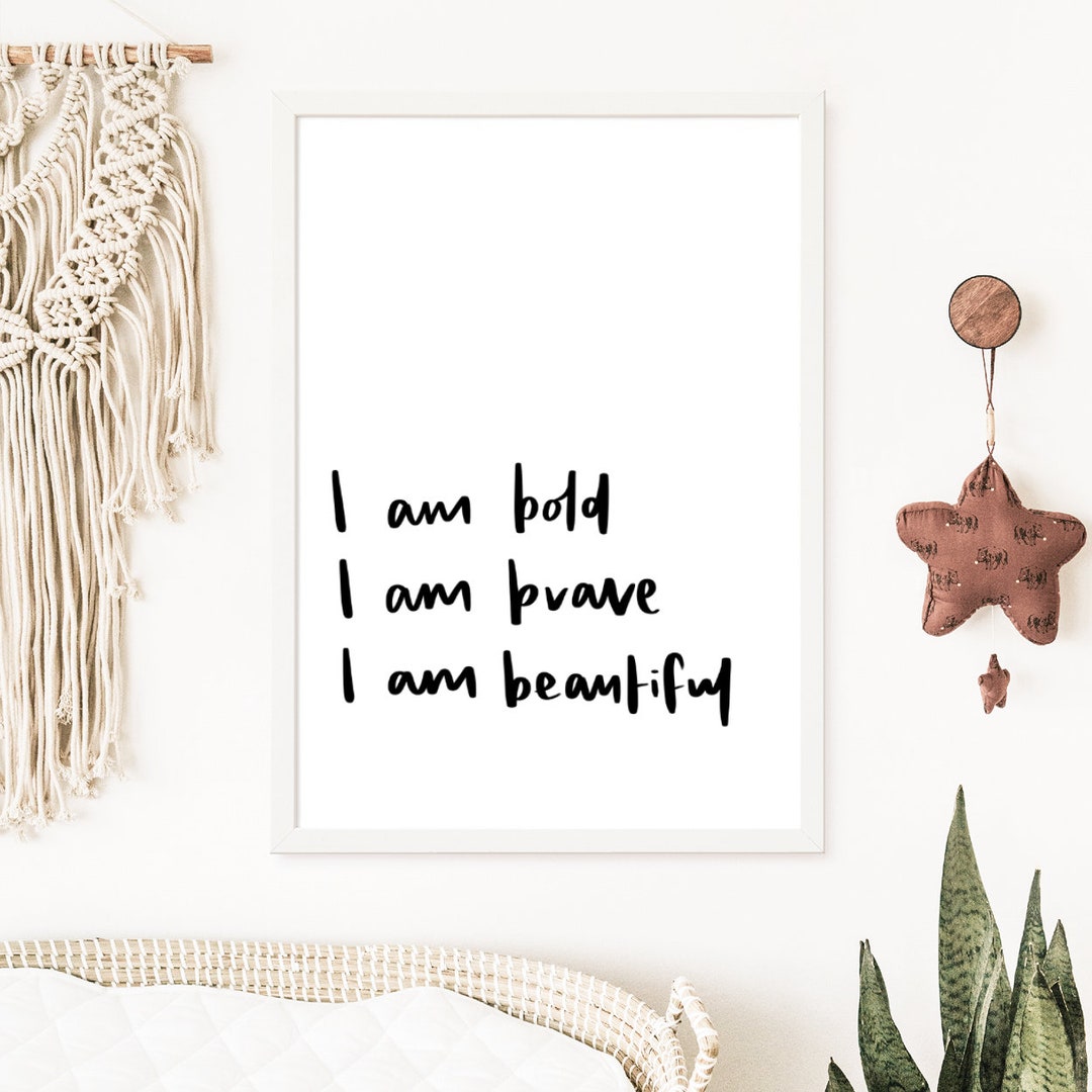 I Am Bold, Brave, Beautiful Print, Kids Wall Decor - Etsy