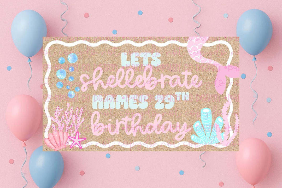 Lets Shellebrate Birthday Banner Template | Editable Canva Banner ...