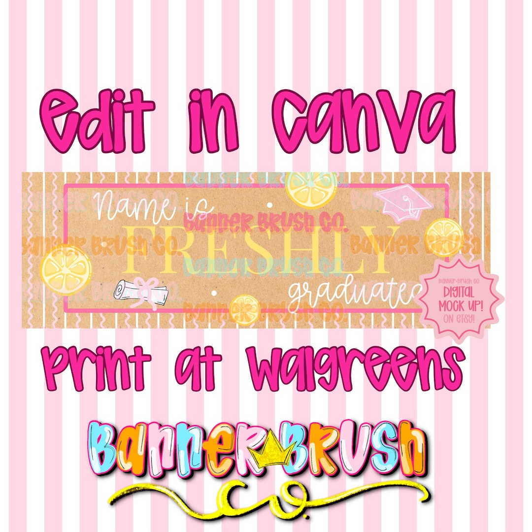 Freshly Graduated Banner Template | Editable Canva | 2x6 WALGREENS ...