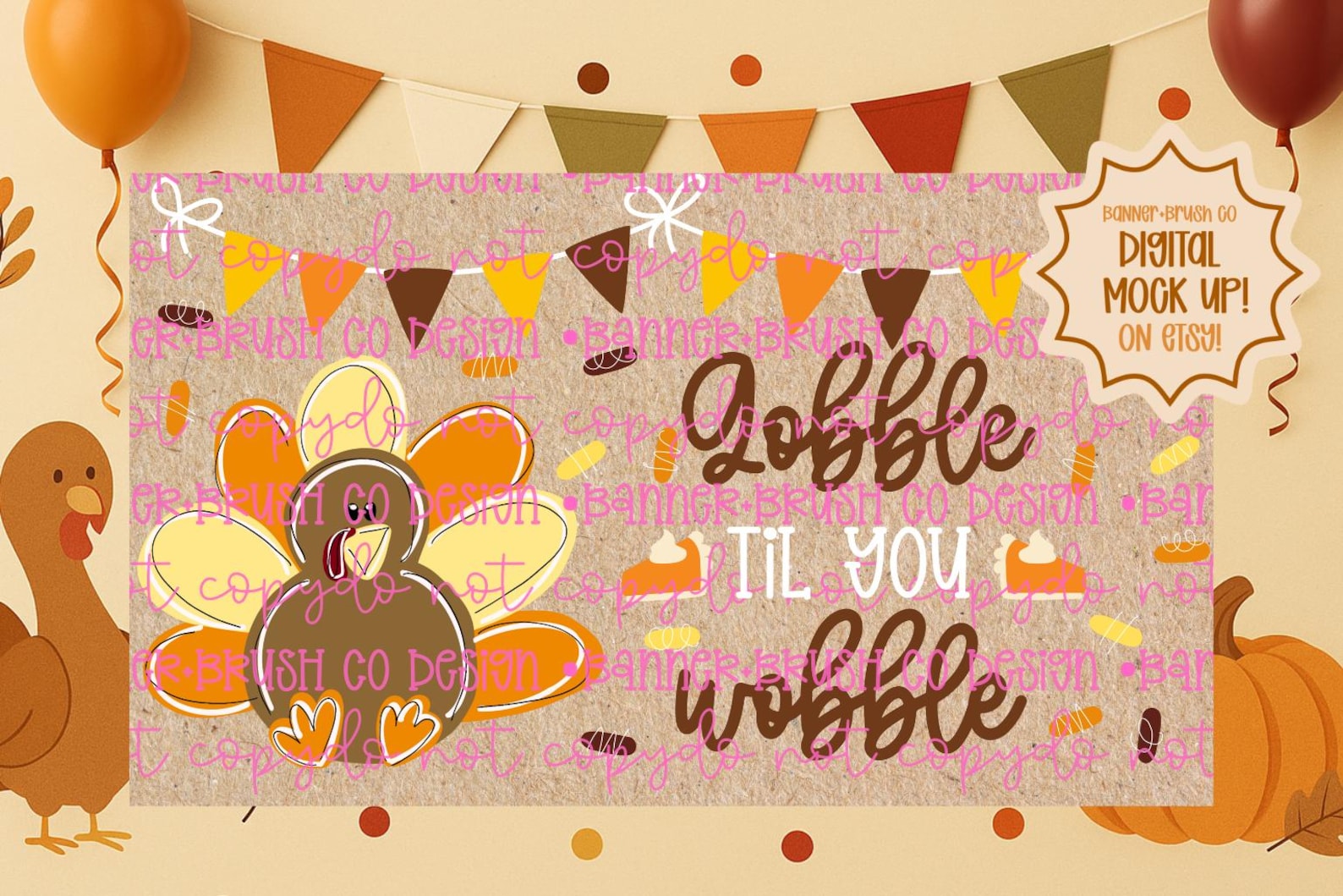Gobble Til You Wobble Banner Template | Editable Canva Banner | 35x60 ...