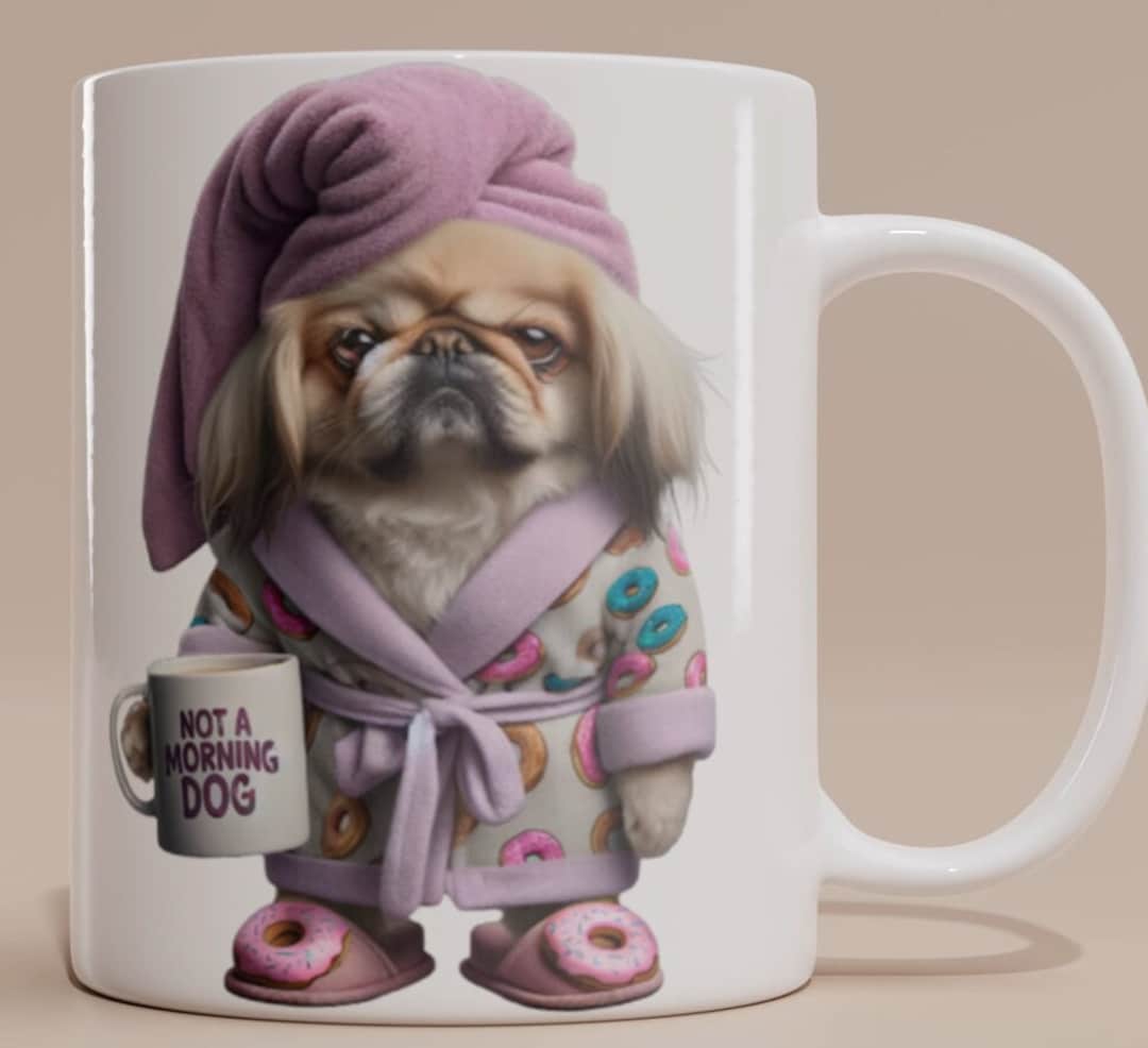 Grumpy Pekingese Dog Mug: Funny 'not a Morning Dog' Gift - Etsy