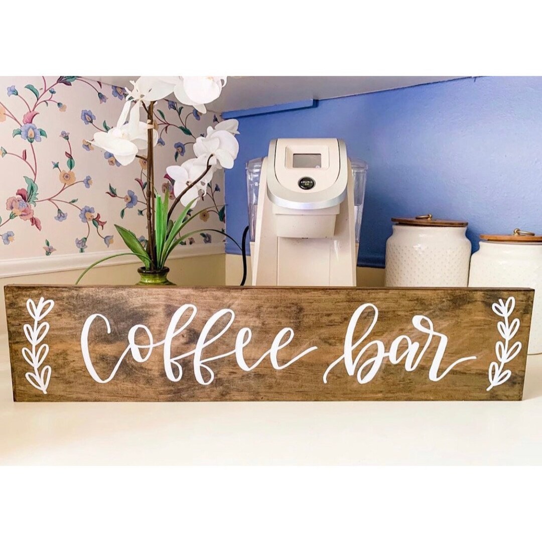 Coffee Bar Sign Coffee Bar Kitchen Sign Coffee Sign - Etsy