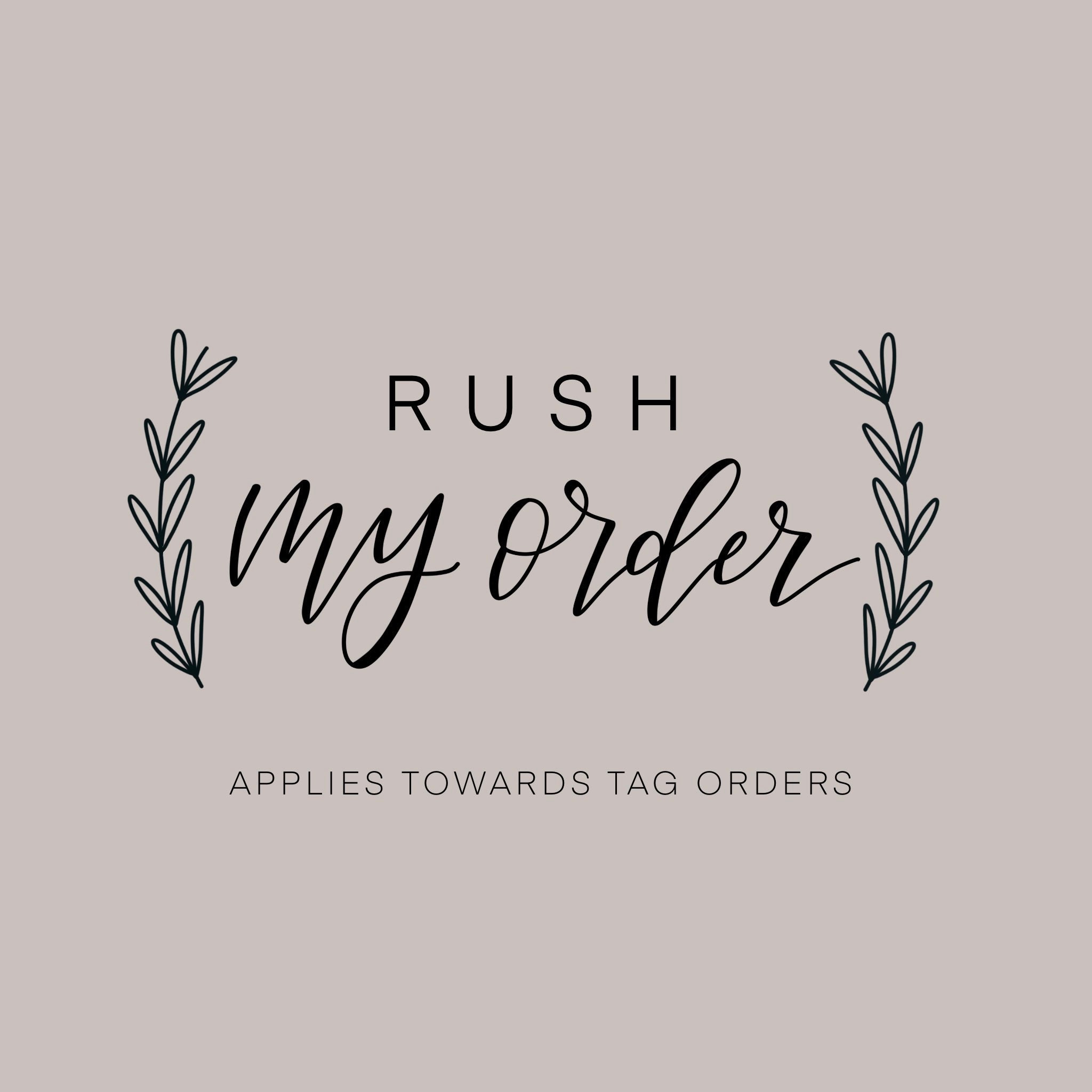 RUSH ORDER tag Orders - Etsy
