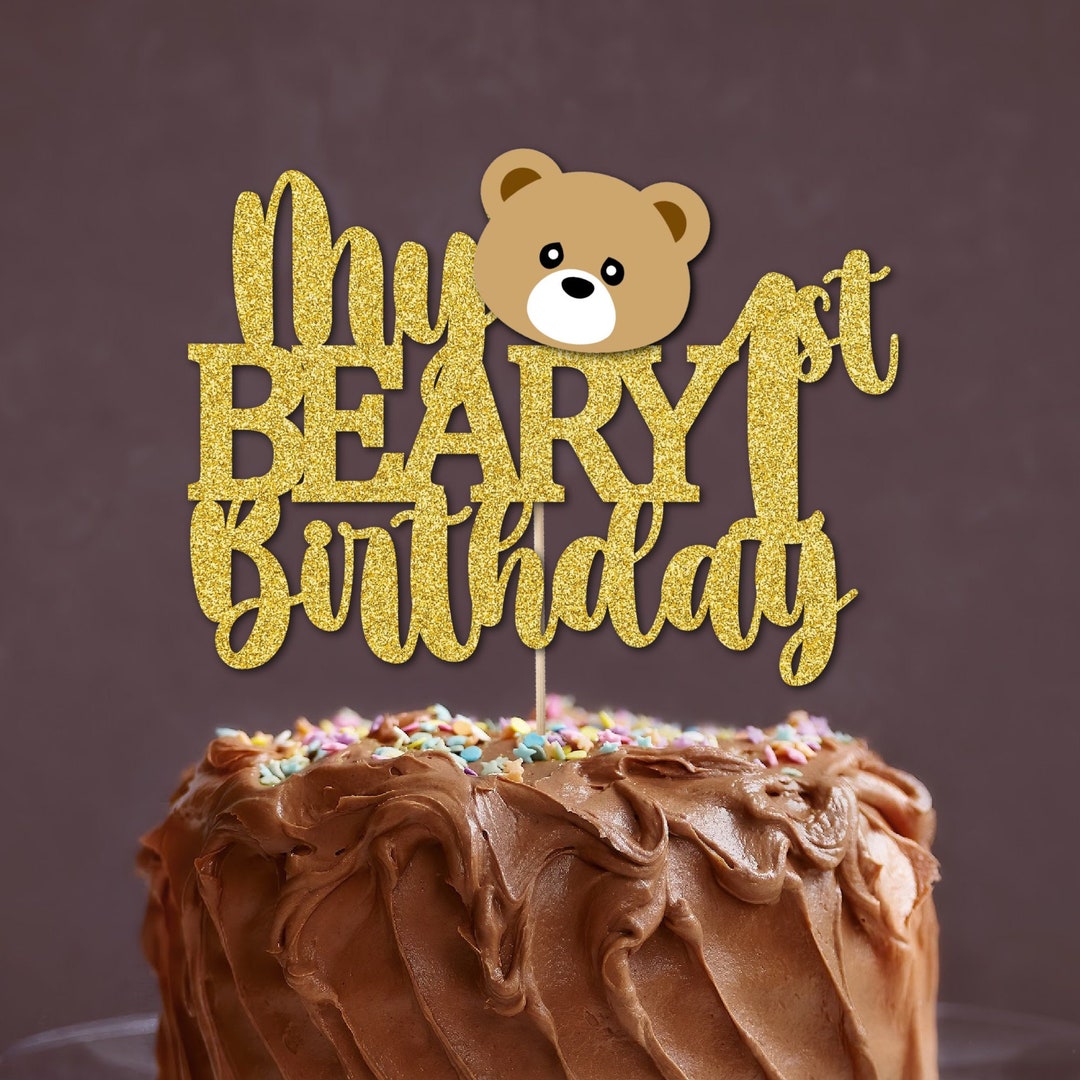 My BEARY 1st Birthday Cake Topper, Teddy Bear Birthday Theme, Teddy ...