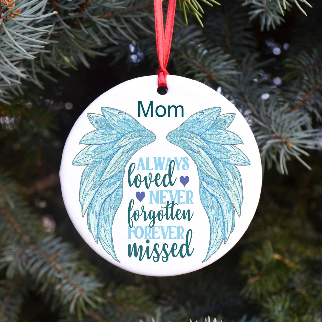 Always Loved, Never Forgotten, Forever Missed Ceramic Memorial Ornament ...